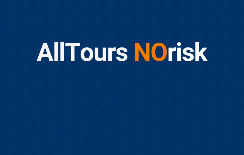 AllTours NO RISK | Annulla fino ad 1 ora prima! Rimborso garantito ...